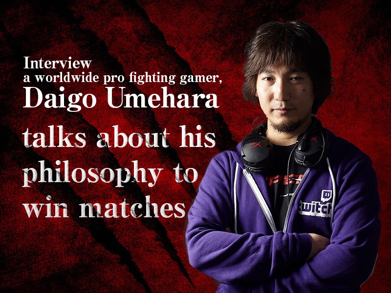 【Interview】Daigo Umehara, a worldwide pro fighting gamer, talks about ...