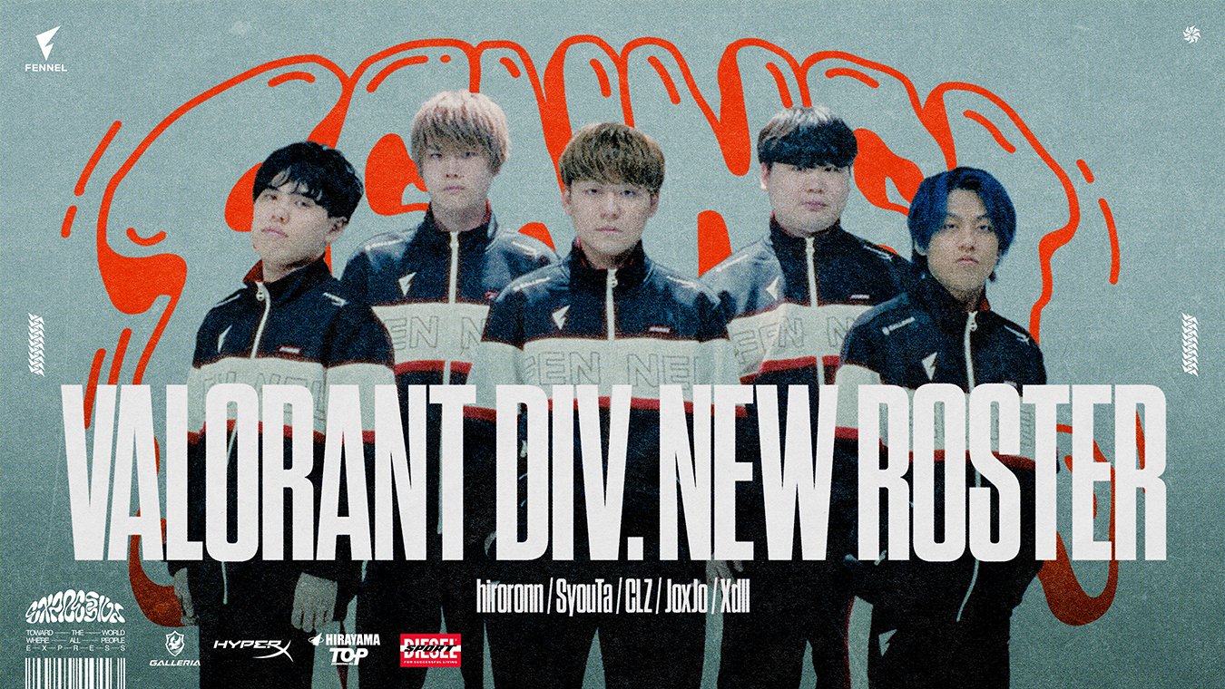 eスポーツチームFENNELの『VALORANT』部門が新ロスターを発表！ JoxJo、hiroronn、Xdll、SyouTaが加入 ...